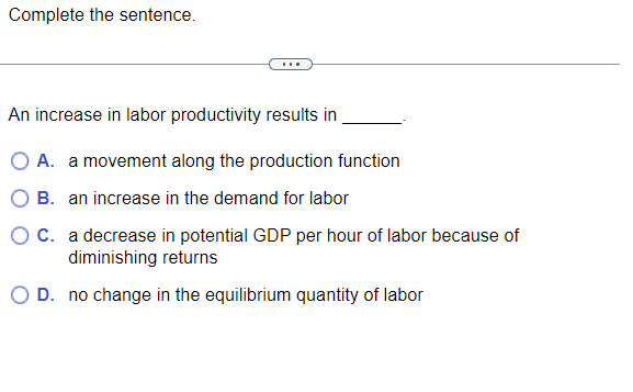 Solved Complete the sentence.An increase in labor | Chegg.com
