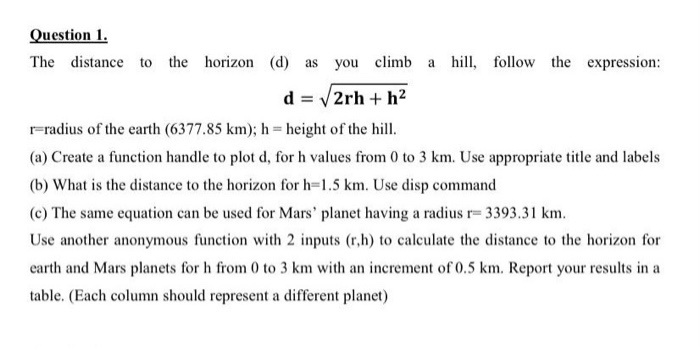 Solved Question 1. The distance to the horizon (d) as you | Chegg.com