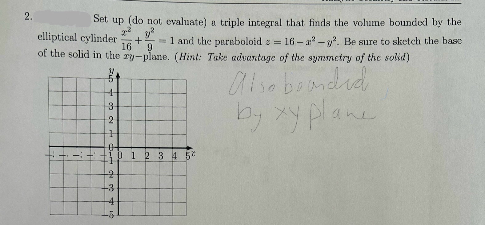Solved Set up (do not evaluate) ﻿a triple integral that | Chegg.com