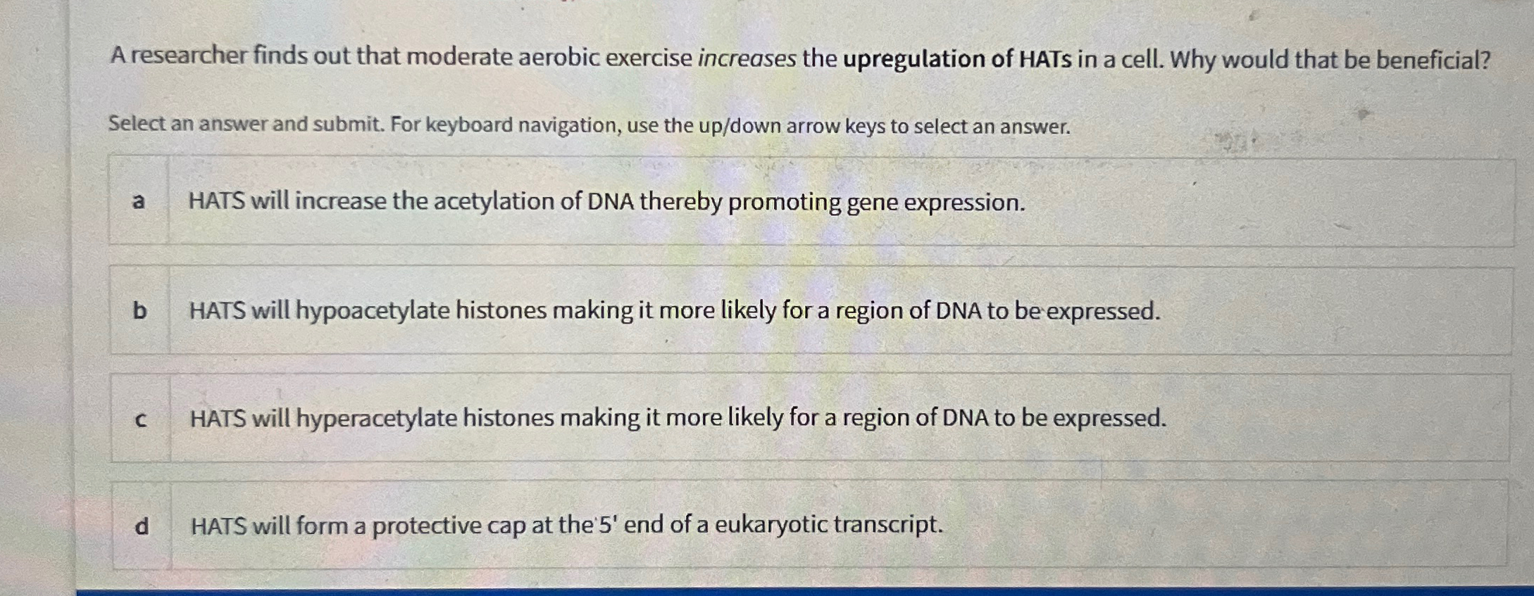 Solved A researcher finds out that moderate aerobic exercise | Chegg.com