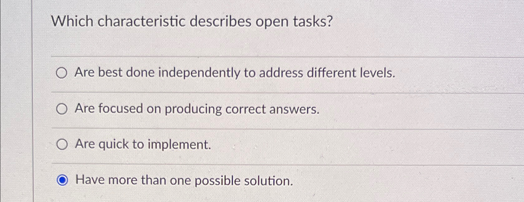 Solved Which characteristic describes open tasks?Are best | Chegg.com
