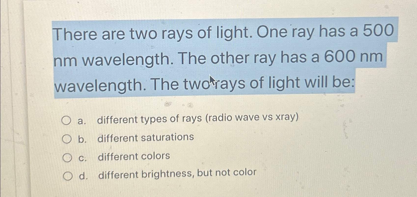 Solved There are two rays of light. One ray has a 500 nm | Chegg.com