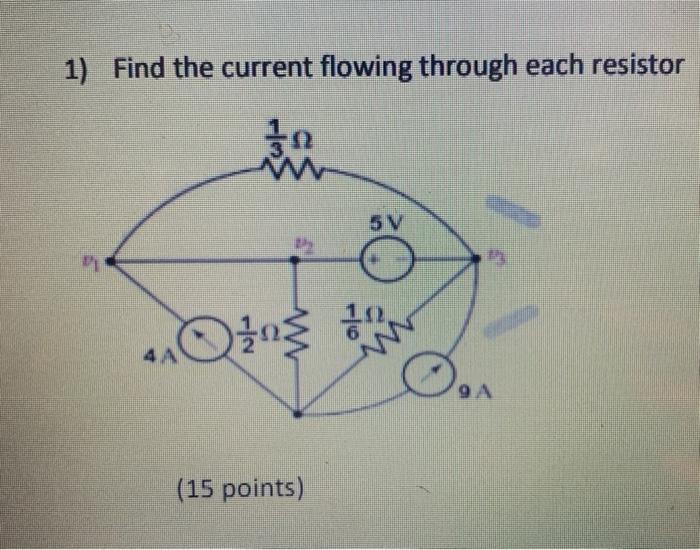 Solved 1) Find the current flowing through each resistor 10 | Chegg.com