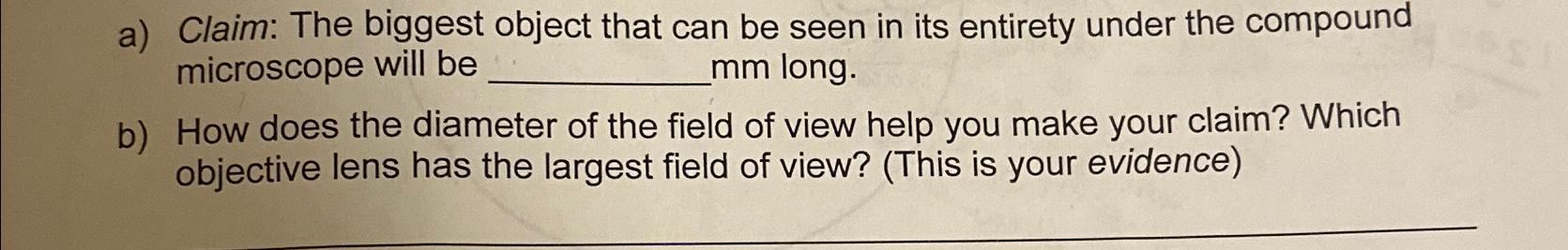 Solved a) ﻿Claim: The biggest object that can be seen in its | Chegg.com