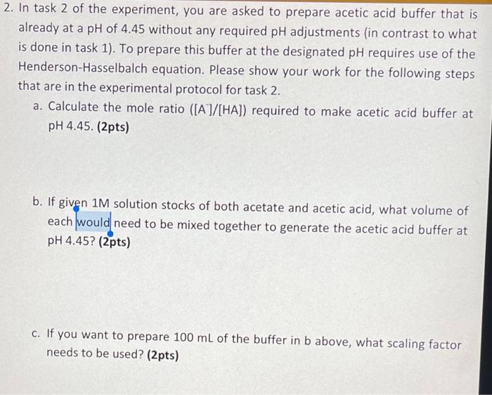 Solved Task 2: prepare 100 mL of acetic acid buffer at a pH | Chegg.com