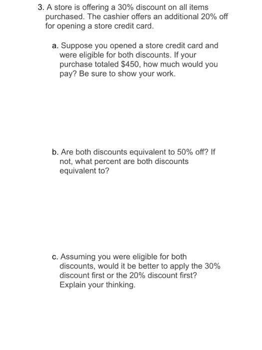 Solved 3. A store is offering a 30% discount on all items | Chegg.com