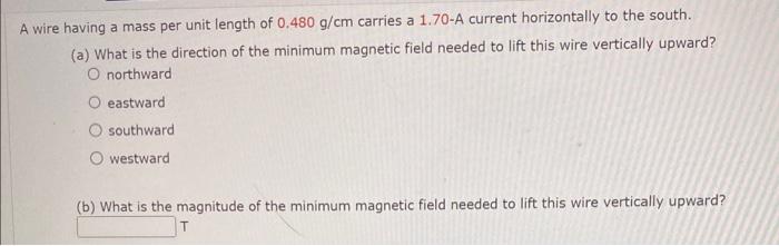 Solved A wire having a mass per unit length of 0.480 g/cm | Chegg.com