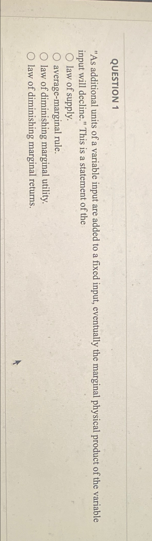 Solved QUESTION 1"As additional units of a variable input | Chegg.com