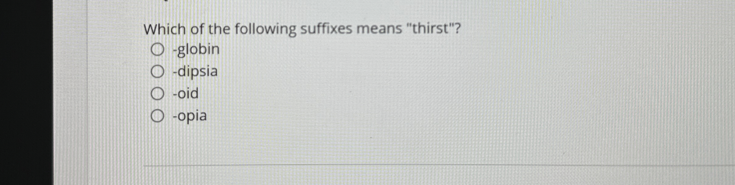 Solved Which of the following suffixes means | Chegg.com