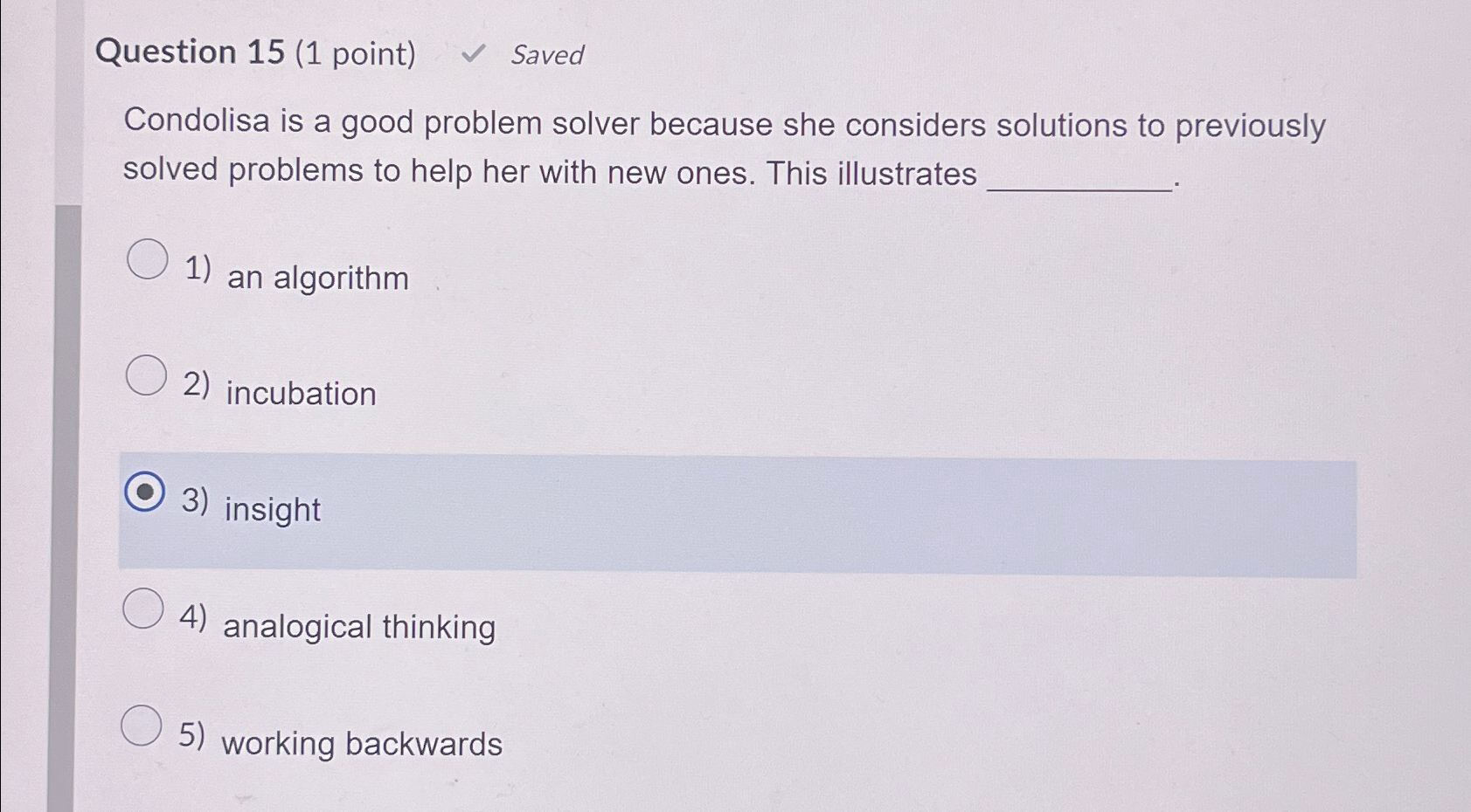 Solved Question 15 (1 ﻿point) ﻿SavedCondolisa is a good | Chegg.com