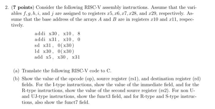 2. (7 points) Consider the following RISC-V assembly | Chegg.com 2. (7 points) Consider the following RISC-V assembly | Chegg.com