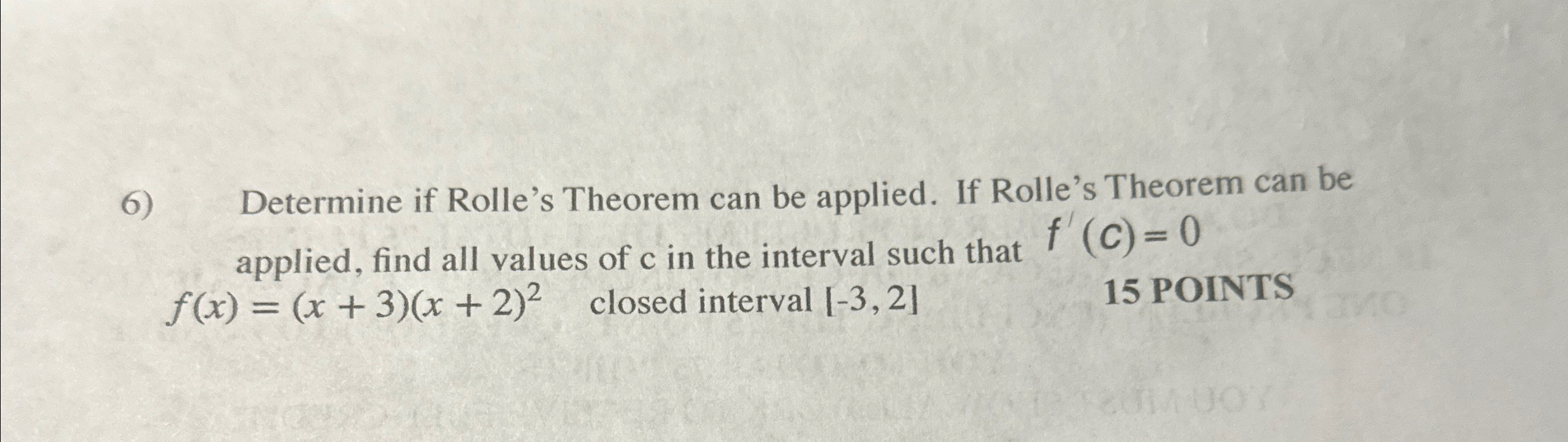 Solved Determine if Rolle's Theorem can be applied. If | Chegg.com