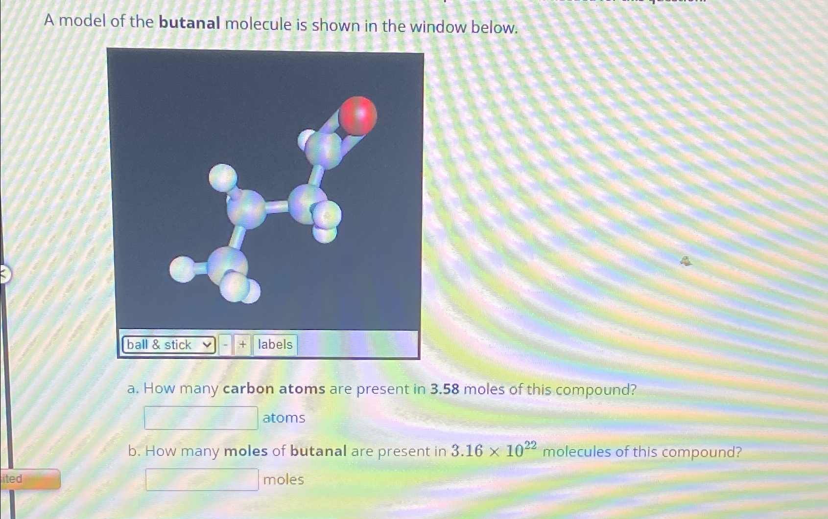 A model of the butanal molecule is shown in the | Chegg.com