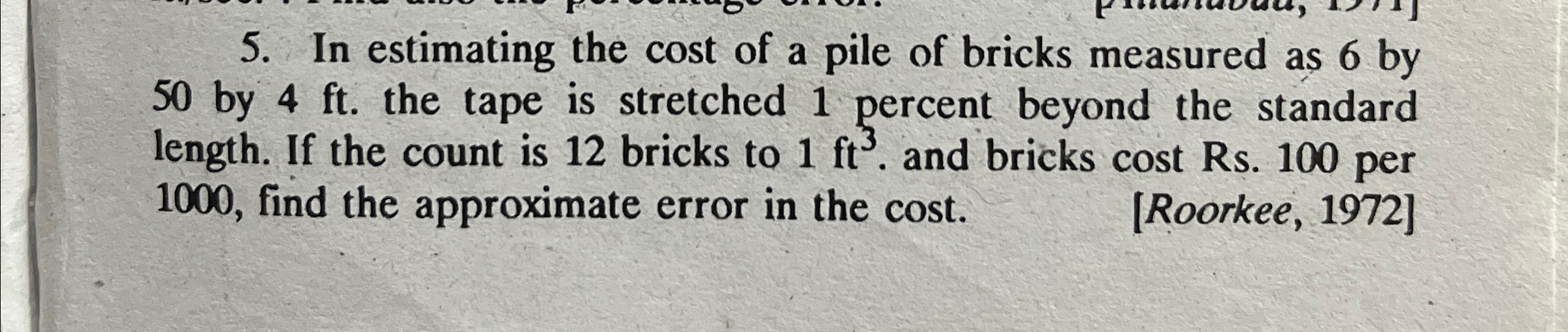 In estimating the cost of a pile of bricks measured | Chegg.com