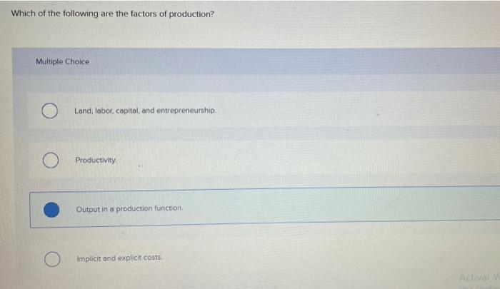 Solved Which of the following are the factors of production? | Chegg.com