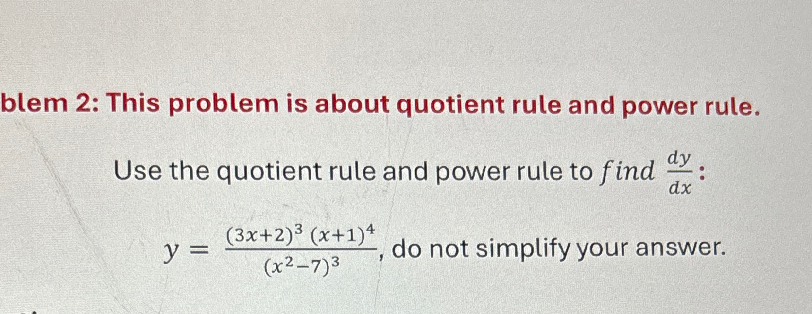Solved blem 2: This problem is about quotient rule and power | Chegg.com