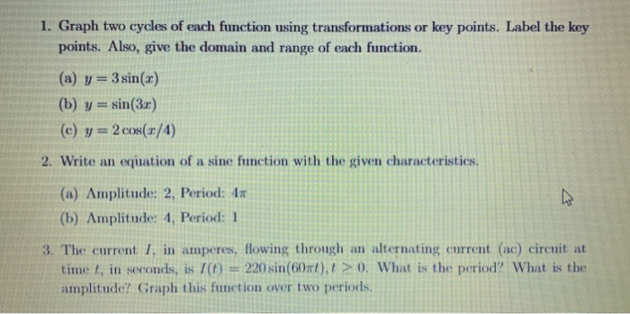 Solved 1. Graph two cycles of each function using | Chegg.com