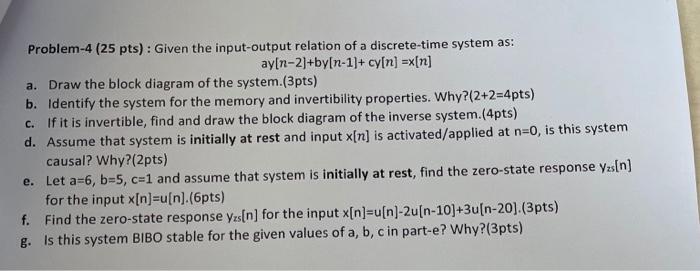 Solved Problem 4 25 Pts Given The Input Output Relation 