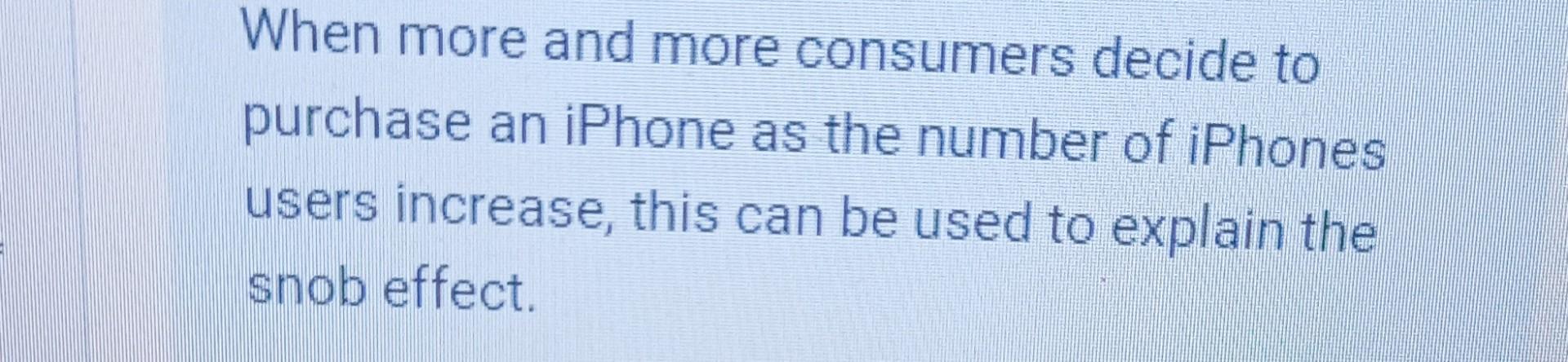 Solved When more and more consumers decide to purchase an | Chegg.com