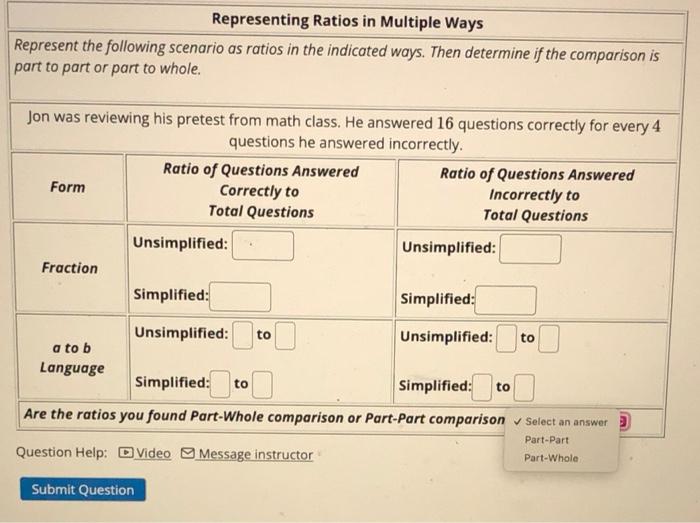 Solved Representing Ratios in Multiple Ways Represent the | Chegg.com