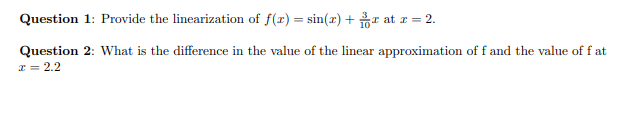 Solved Question 1: Provide the linearization of | Chegg.com