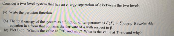 Solved Consider a two-level system that has an energy | Chegg.com