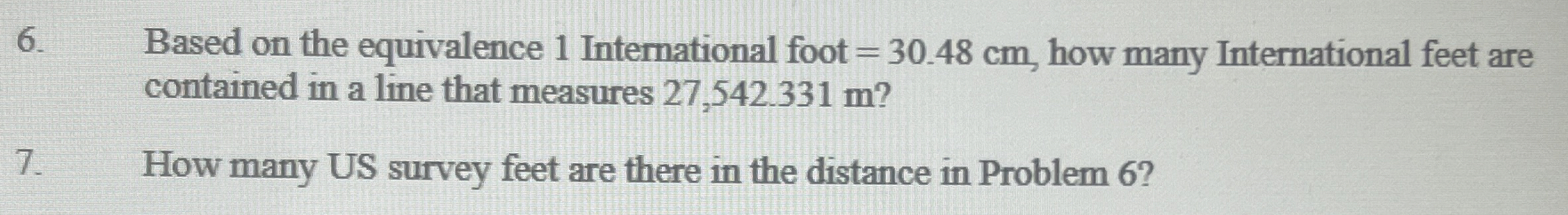 Solved Based on the equivalence 1 ﻿International foot | Chegg.com