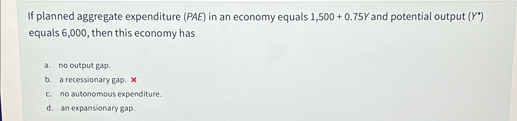 Solved If planned aggregate expenditure (PAE) ﻿in an economy | Chegg.com