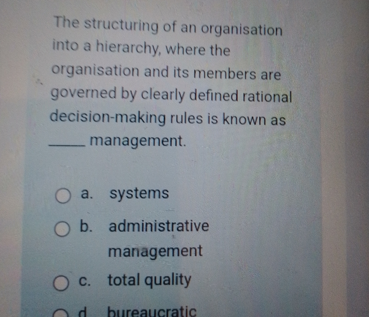 Solved The structuring of an organisation into a hierarchy, | Chegg.com