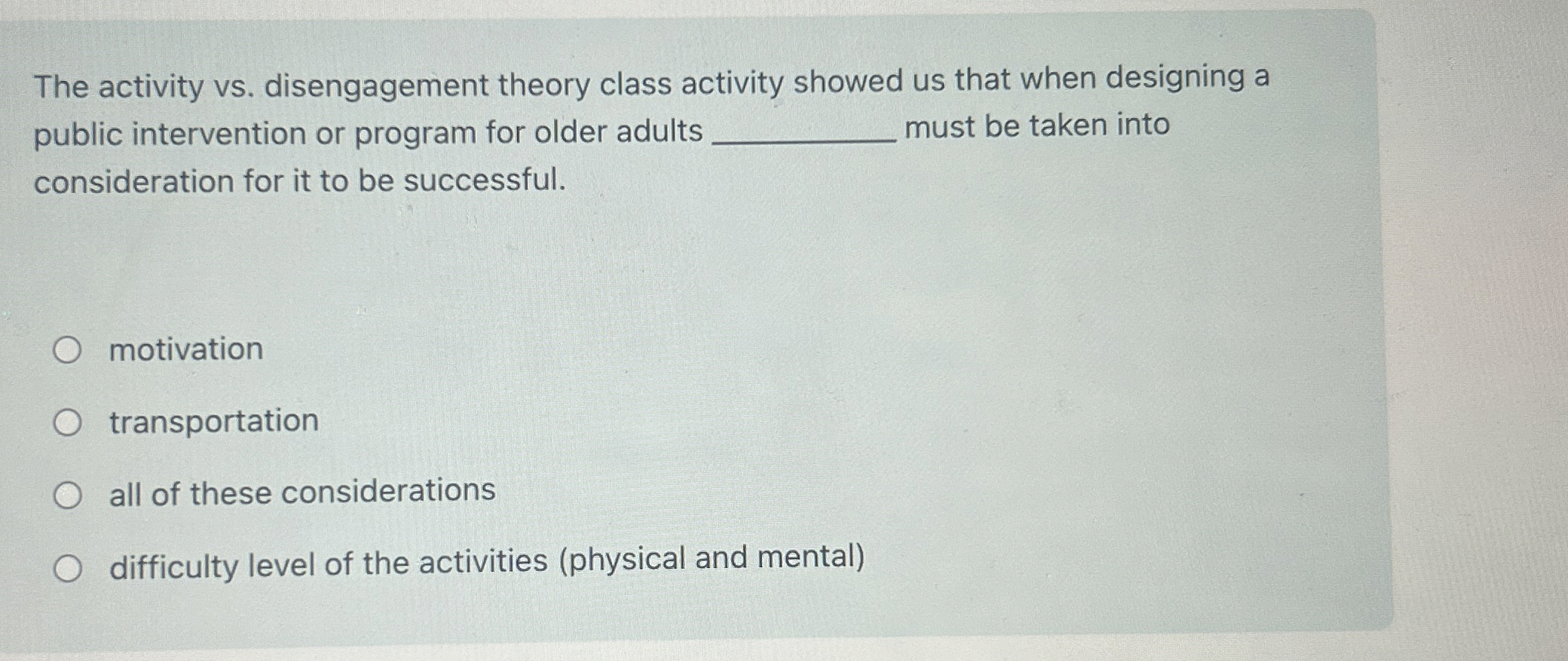 Solved The activity vs. ﻿disengagement theory class activity | Chegg.com