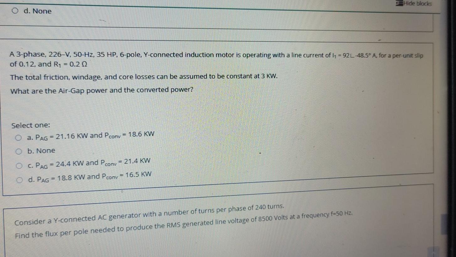 Solved Hide blocks O d. None A 3-phase, 226-V, 50-Hz, 35 HP, | Chegg.com