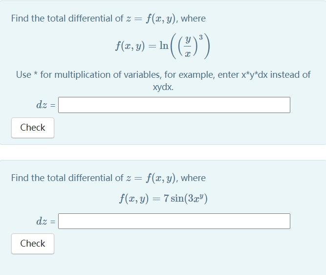 Solved Find the total differential of z=f(x,y), where | Chegg.com