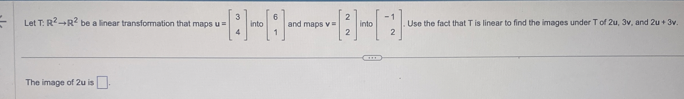 Solved Let T:R2→R2 ﻿be a linear transformation that maps | Chegg.com