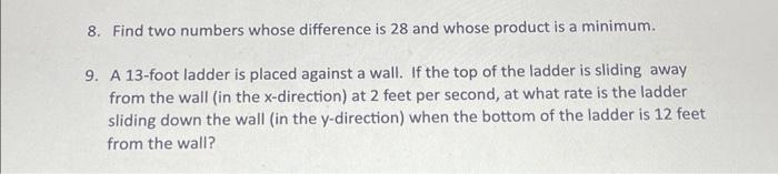 Solved 8. Find two numbers whose difference is 28 and whose | Chegg.com