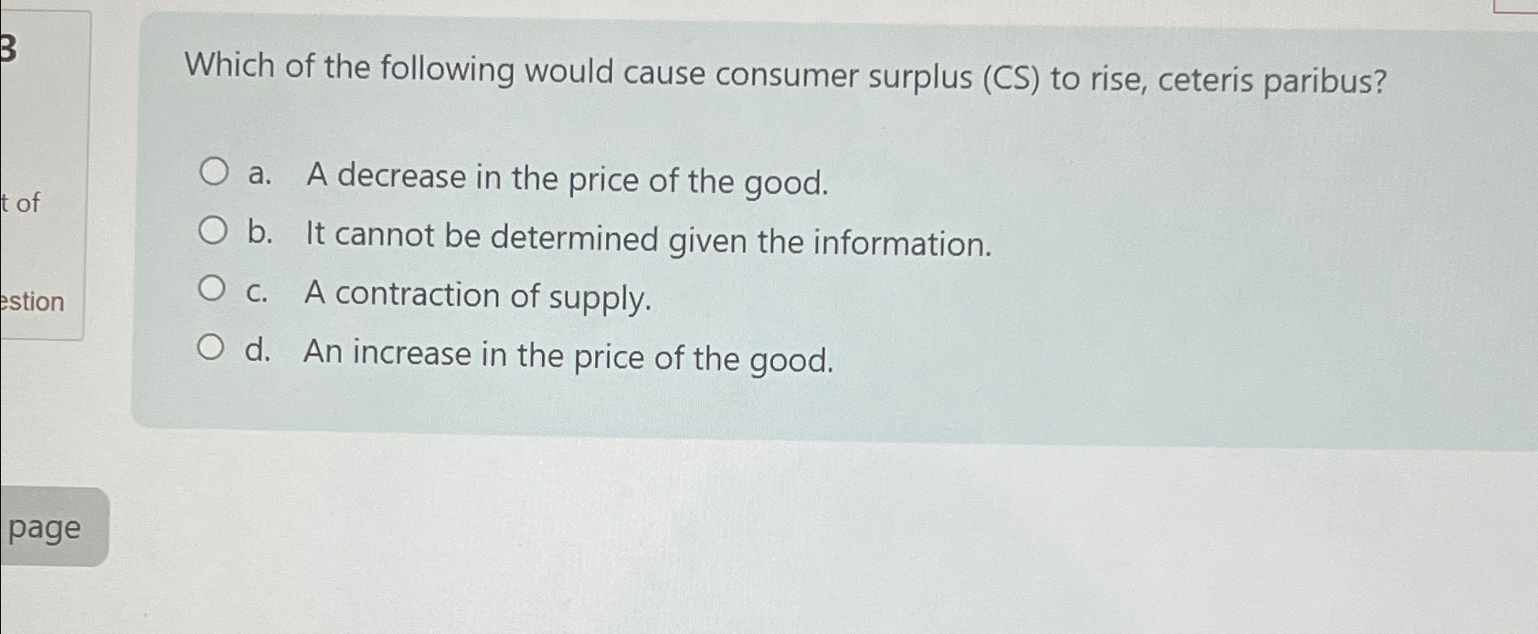 Solved Which of the following would cause consumer surplus | Chegg.com