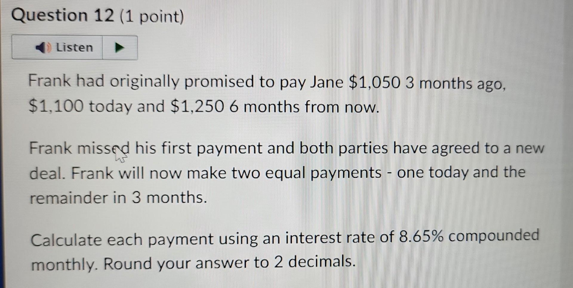 Solved Frank had originally promised to pay Jane $1,0503 | Chegg.com