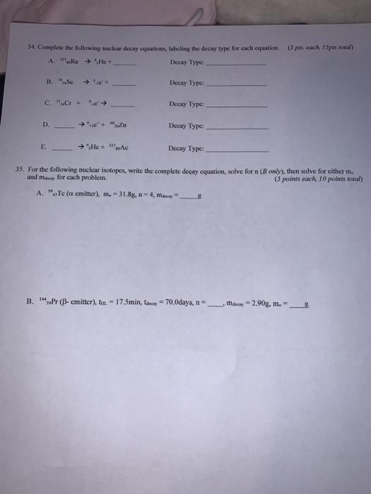 34 Complete the following nuclear decay equations, | Chegg.com