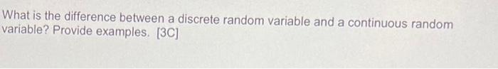 Solved What is the difference between a discrete random | Chegg.com