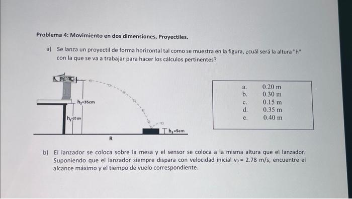 Solved Problem 4: Movement in two dimensions, Projectiles. | Chegg.com