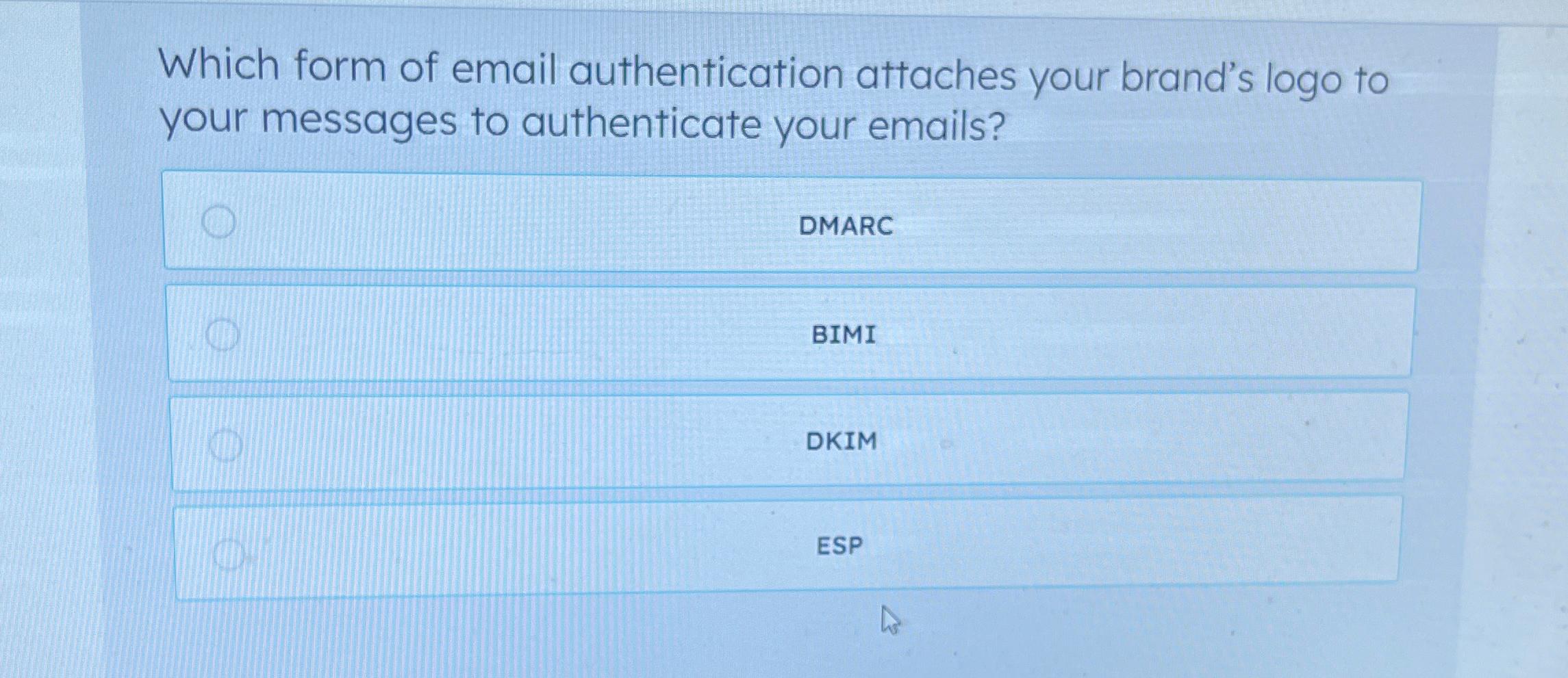 Solved Which form of email authentication attaches your | Chegg.com