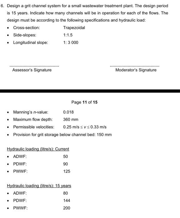 Solved 6. Design a grit channel system for a small | Chegg.com