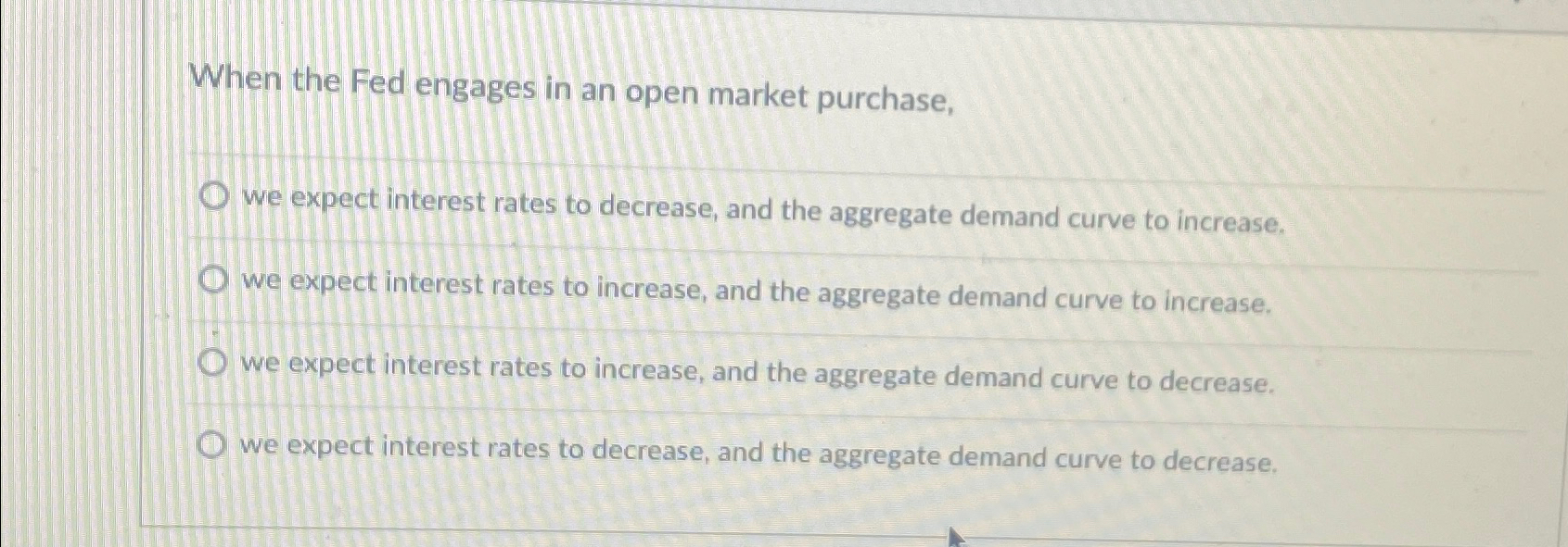 Solved When the Fed engages in an open market purchase,we | Chegg.com