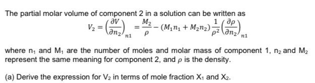 Solved The partial molar volume of component 2 in a solution | Chegg.com