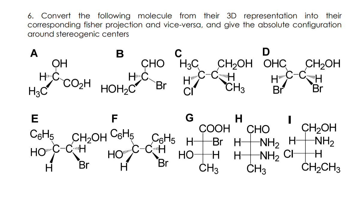 Solved Convert the following molecule from their 3D | Chegg.com