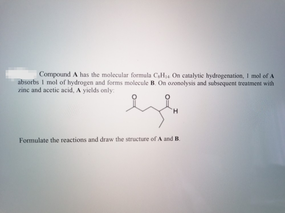 Solved Compound A has the molecular formula C8H14. On | Chegg.com