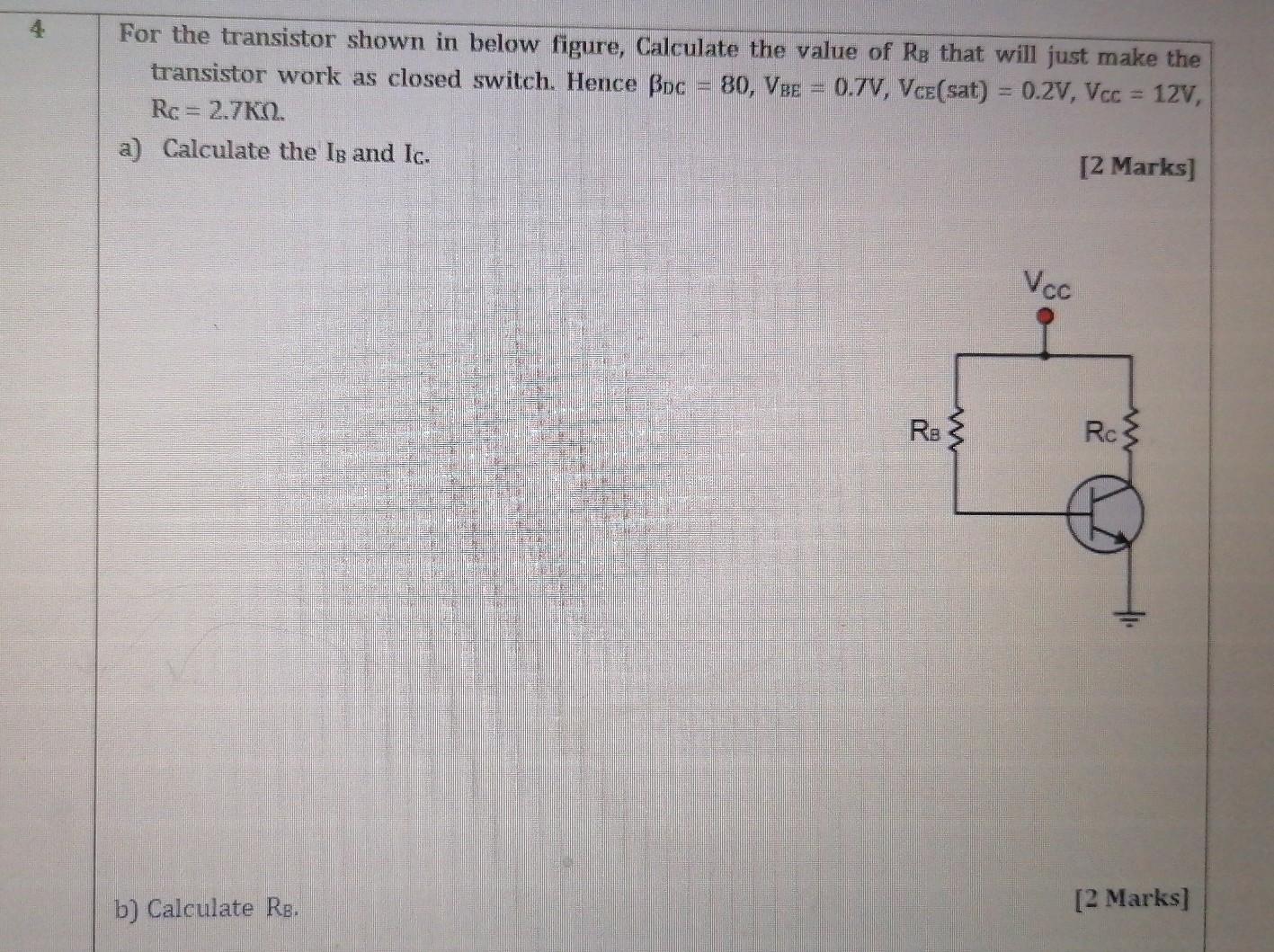 Solved For the transistor shown in below figure, Calculate | Chegg.com