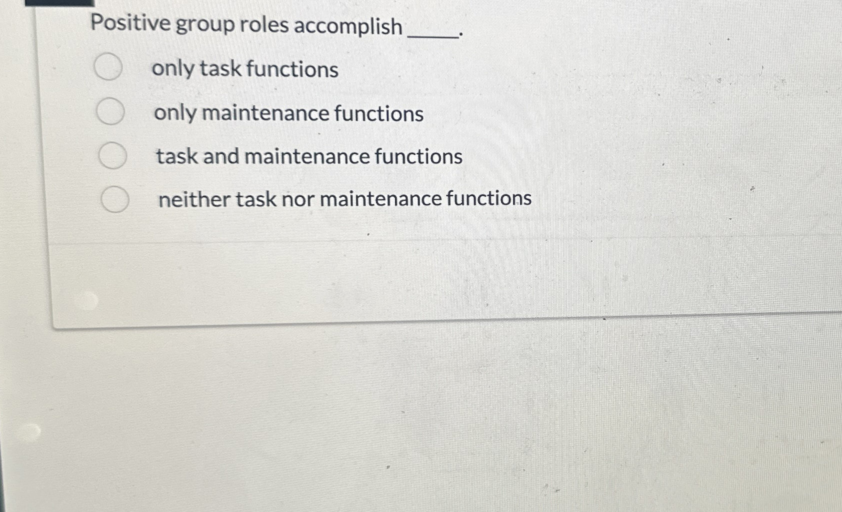 Solved Positive group roles accomplishonly task | Chegg.com