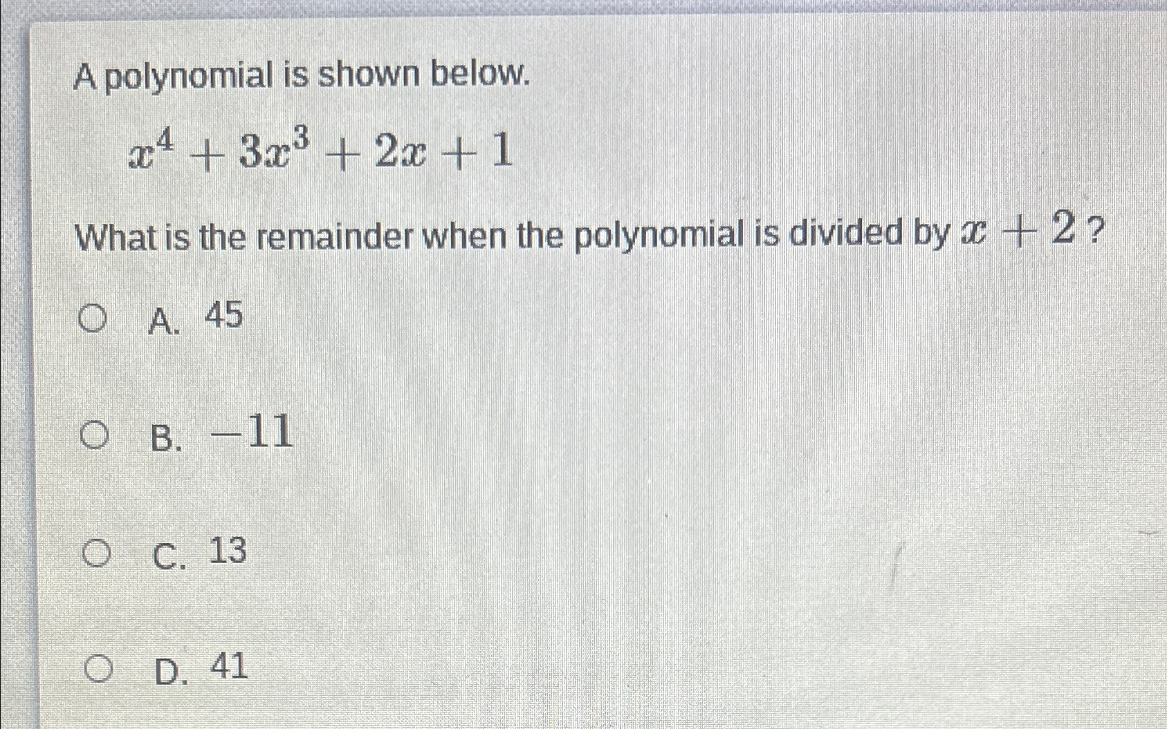 Solved A polynomial is shown below.x4+3x3+2x+1What is the | Chegg.com