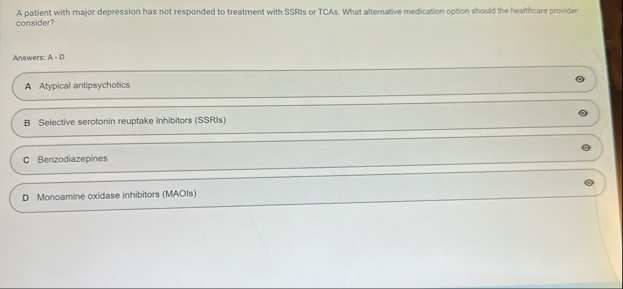 Solved A patient with major depression has not responded to | Chegg.com