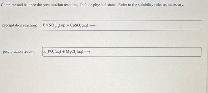 Solved Complete and balance the precipitation reactions. | Chegg.com